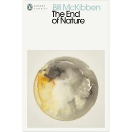 The End of Nature - Bill McKibben, Kartoniert (TB)