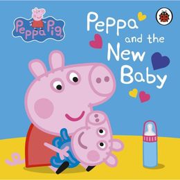 Peppa Pig: Peppa and the New Baby - Peppa Pig, Pappband