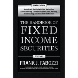 The Handbook of Fixed Income Securities, Ninth Edition - Frank Fabozzi, Steven Mann, Francesco Fabozzi, Gebunden