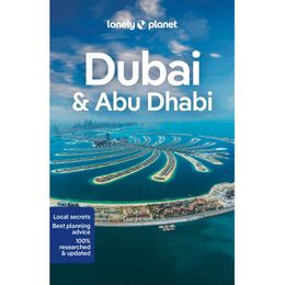 Lonely Planet Dubai & Abu Dhabi - Christabel Lobo, Hayley Skirka, Natasha Amar, Kartoniert (TB)
