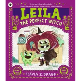 Leila, the Perfect Witch - Flavia Z. Drago, Kartoniert (TB)