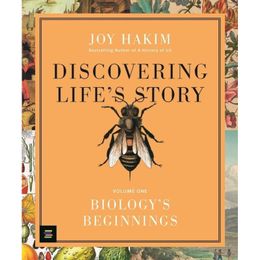 Discovering Life's Story: Biology's Beginnings - Joy Hakim, Gebunden