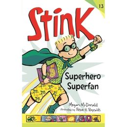 Stink: Superhero Superfan - Megan Mcdonald, Kartoniert (TB)