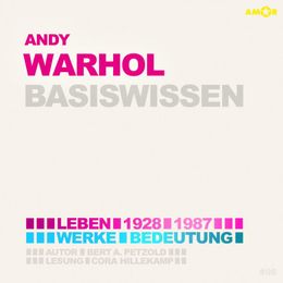 Andy Warhol - Basiswissen,Audio-CD - Bert Alexander Petzold (Hörbuch)