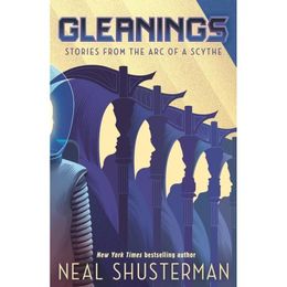 Gleanings - Neal Shusterman, Kartoniert (TB)