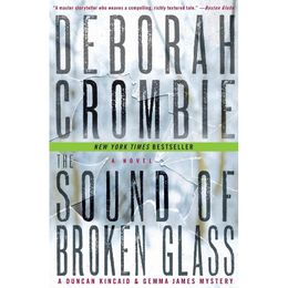 The Sound of Broken Glass - Deborah Crombie, Kartoniert (TB)