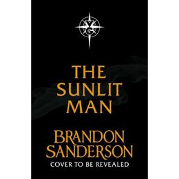 The Sunlit Man - Brandon Sanderson, Kartoniert (TB)