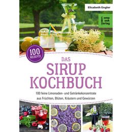 Das Sirup Kochbuch - Elisabeth Engler, Kartoniert (TB)