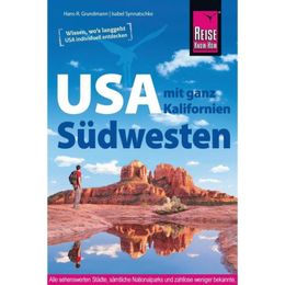 Reise Know-How Reiseführer USA Südwesten - Hans-Rudolf Grundmann, Isabel Synnatschke, Kartoniert (TB)