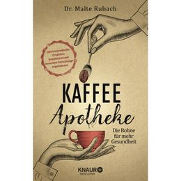 Droemer Knaur Verlagsgruppe Kaffee-Apotheke - Malte Rubach, Gebunden