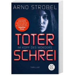 Toter Schrei / Max Bischoff - Im Kopf des Mörders Bd.3 - Arno Strobel, Taschenbuch