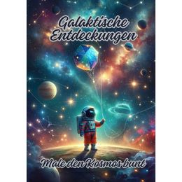 tredition Galaktische Entdeckungen - Ela ArtJoy, Kartoniert (TB)