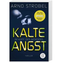 Kalte Angst / Max Bischoff - Im Kopf des Mörders Bd.2 - Arno Strobel, Taschenbuch