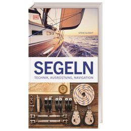 Dorling Kindersley Segeln - Steve Sleight, Kartoniert (TB)