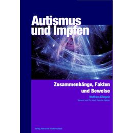 Autismus und Impfen - Wolfram Klingele, Kartoniert (TB)