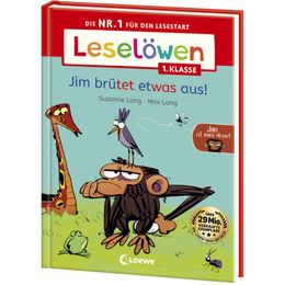 Loewe Verlag Leselöwen 1. Klasse - Jim ist mies drauf - Jim brütet etwas aus! - Suzanne Lang, Gebunden