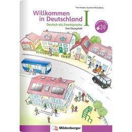 Willkommen in Deutschland - Deutsch als Zweitsprache - Das Übungsheft.Tl.1 - Tina Kresse, Susanne McCafferty, Geheftet