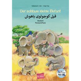 Der schlaue kleine Elefant, Deutsch / Persisch - Katharina E. Volk, Antje Flad, Gebunden
