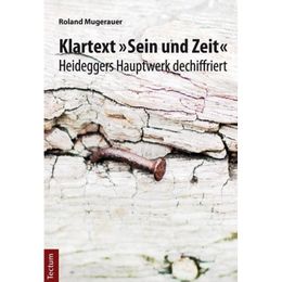 Klartext "Sein und Zeit" - Roland Mugerauer, Kartoniert (TB)
