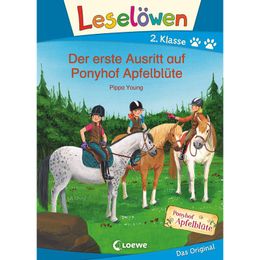 Loewe Leselöwen 2. Klasse - Der erste Ausritt auf Ponyhof Apfelblüte - Pippa Young, Gebunden