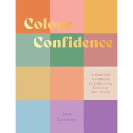 Colour Confidence - Jessica Sowerby, Gebunden