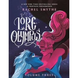Lore Olympus: Volume Three - Rachel Smythe, Gebunden