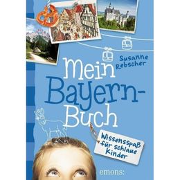 Mein Bayern-Buch - Susanne Rebscher, Gebunden