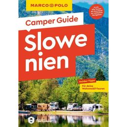 MARCO POLO Camper Guide Slowenien - Andrea Markand, Markus Markand, Kartoniert (TB)