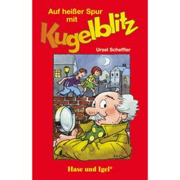 Auf heißer Spur mit Kugelblitz - Ursel Scheffler, Kartoniert (TB)
