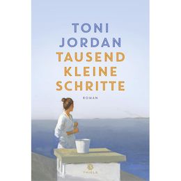 Thiele Tausend kleine Schritte - Toni Jordan, Kartoniert (TB)
