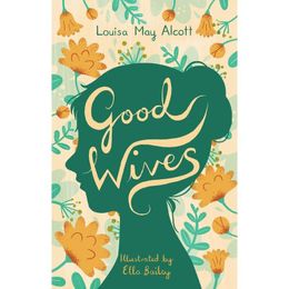 Good Wives - Louisa May Alcott, Kartoniert (TB)