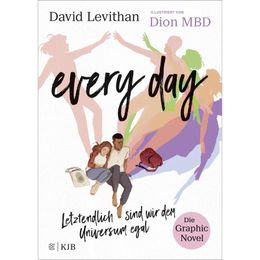 Every Day. Letztendlich sind wir dem Universum egal. Die Graphic Novel - David Levithan, Gebunden