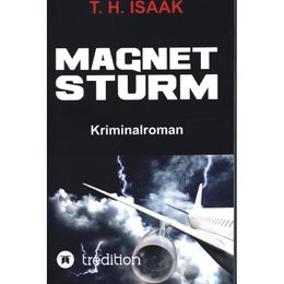 tredition MAGNETSTURM - T. H. Isaak, Kartoniert (TB)