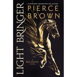 Light Bringer - Pierce Brown, Kartoniert (TB)