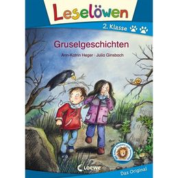Loewe Verlag Leselöwen 2. Klasse - Gruselgeschichten - Ann-Katrin Heger, Gebunden