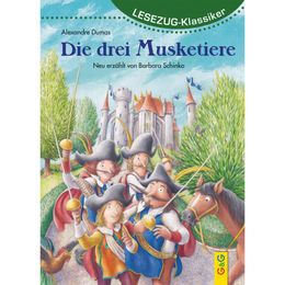 LESEZUG/Klassiker: Die drei Musketiere - Barbara Schinko, Gebunden