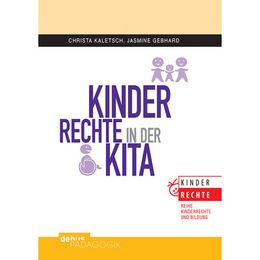 Kinderrechte in der KiTa - Christa Kaletsch, Jasmine Gebhard, Gebunden