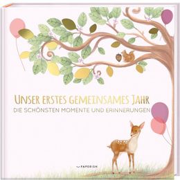 Babyalbum - UNSER ERSTES GEMEINSAMES JAHR (rosé) - Pia Loewe, Gebunden