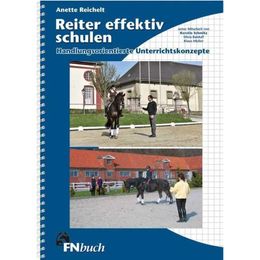 Reiter effektiv schulen - Anette Reichelt, Kartoniert (TB)