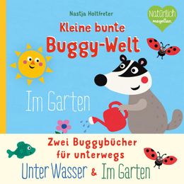 Magellan Kleine bunte Buggy-Welt - Unter Wasser & Im Garten, Pappband