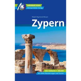 Zypern Reiseführer Michael Müller Verlag, m. 1 Karte - Ralph-Raymond Braun, Kartoniert (TB)