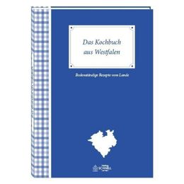 Das Kochbuch aus Westfalen - Werner Bockholt, Gebunden