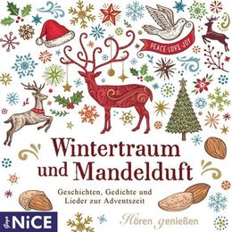 Wintertraum mit Mandelduft. Geschichten, Gedichte und Lieder zur Adventszeit,1 Audio-CD - (Hörbuch)