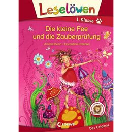 Loewe Verlag Leselöwen 1. Klasse - Die kleine Fee und die Zauberprüfung - Amelie Benn, Gebunden
