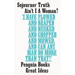 Ain't I a Woman? - Sojourner Truth, Kartoniert (TB)