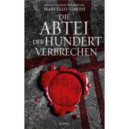 Die Abtei der hundert Verbrechen - Marcello Simoni, Kartoniert (TB)