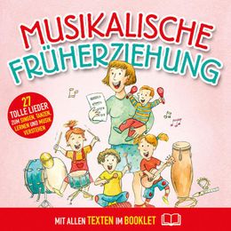 Musikalische Früherziehung - Katharina Blume, Christian König. (CD)