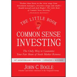 The Little Book of Common Sense Investing - John C. Bogle, Gebunden