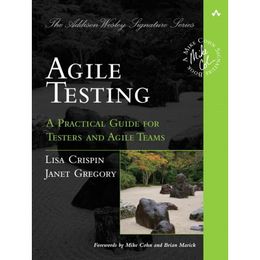 Agile Testing - Lisa Crispin, Janet Gregory, Kartoniert (TB)