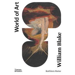 Thames & Hudson William Blake (World of Art) - Kathleen Raine, Kartoniert (TB)
